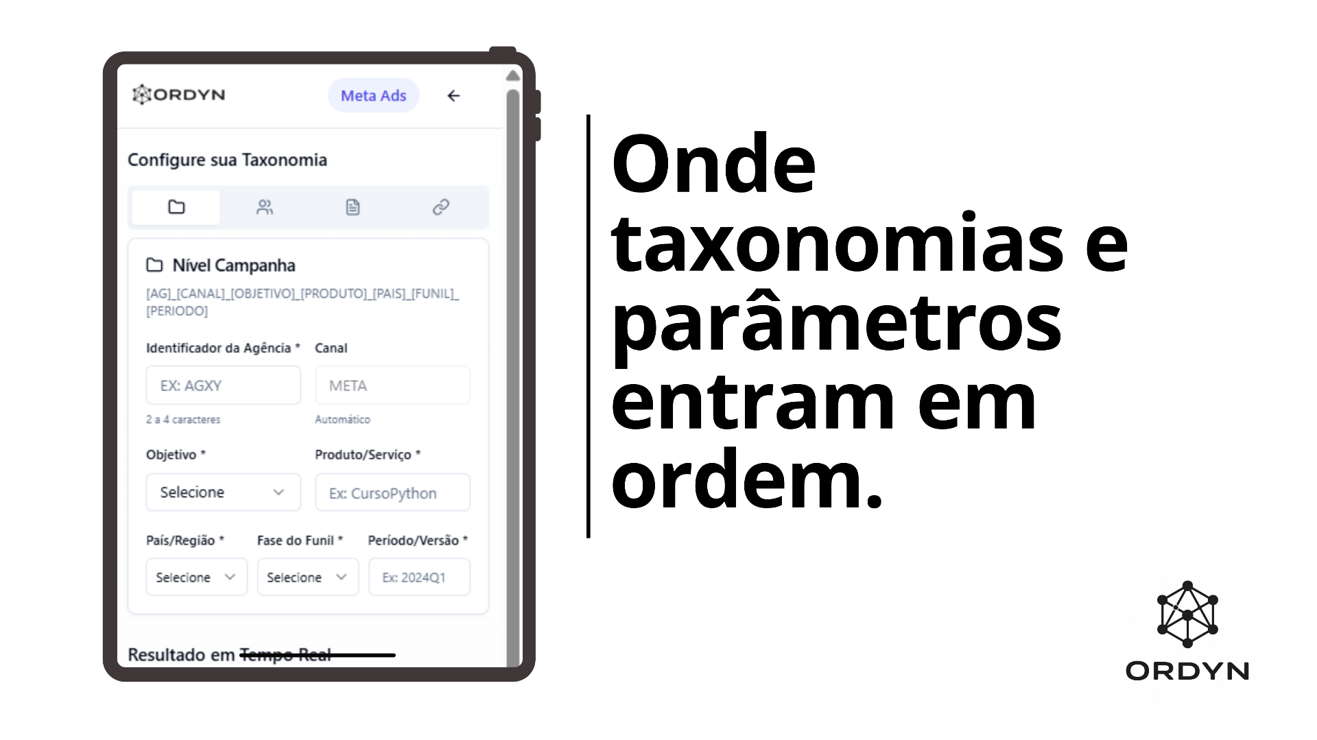 ORDYN — Gerador de Taxonomia e UTMs para Mídia Paga | Google Ads, Meta ...
